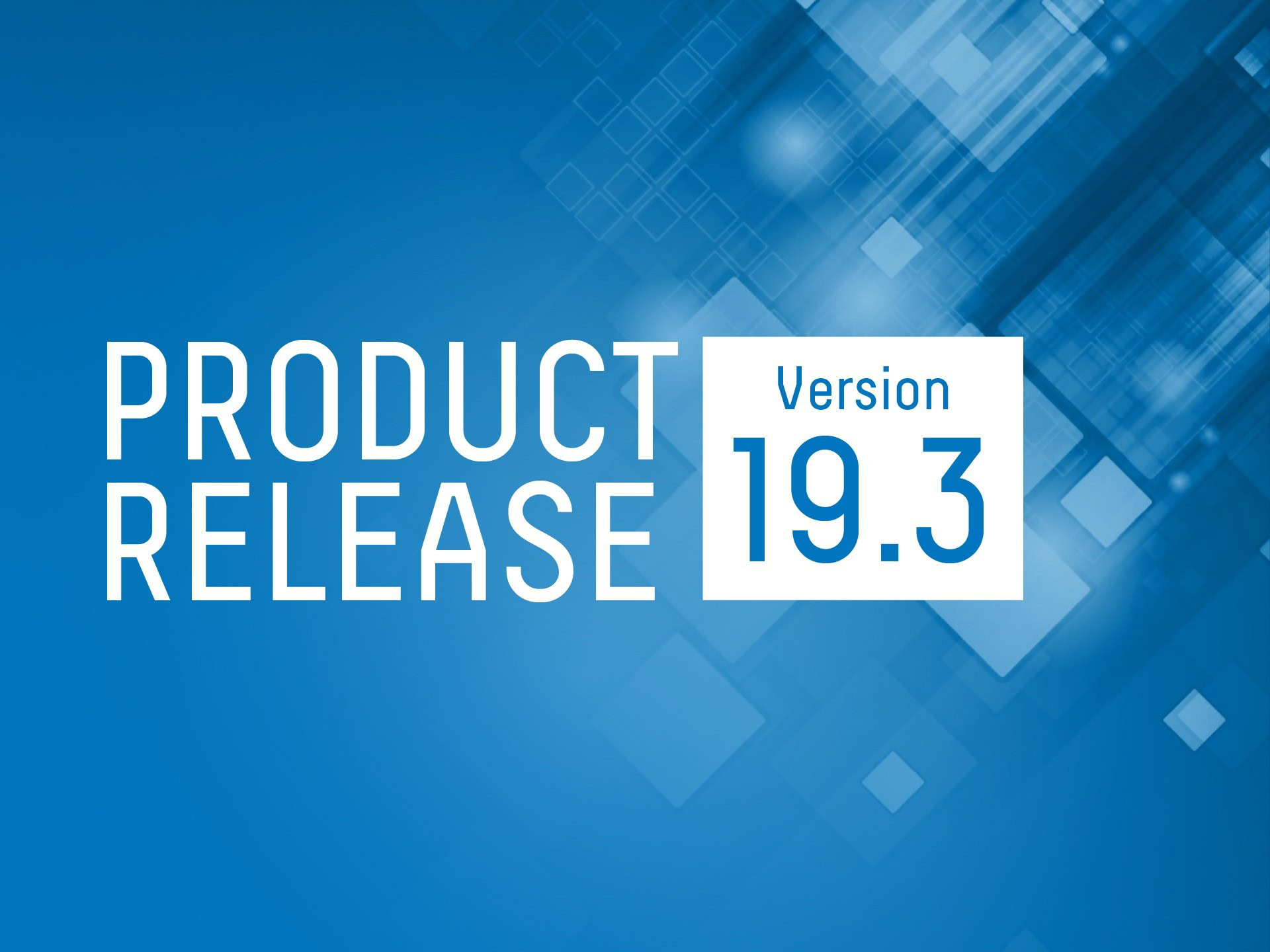 Latest Product Release Made Available – Version 19.3 - Microlise